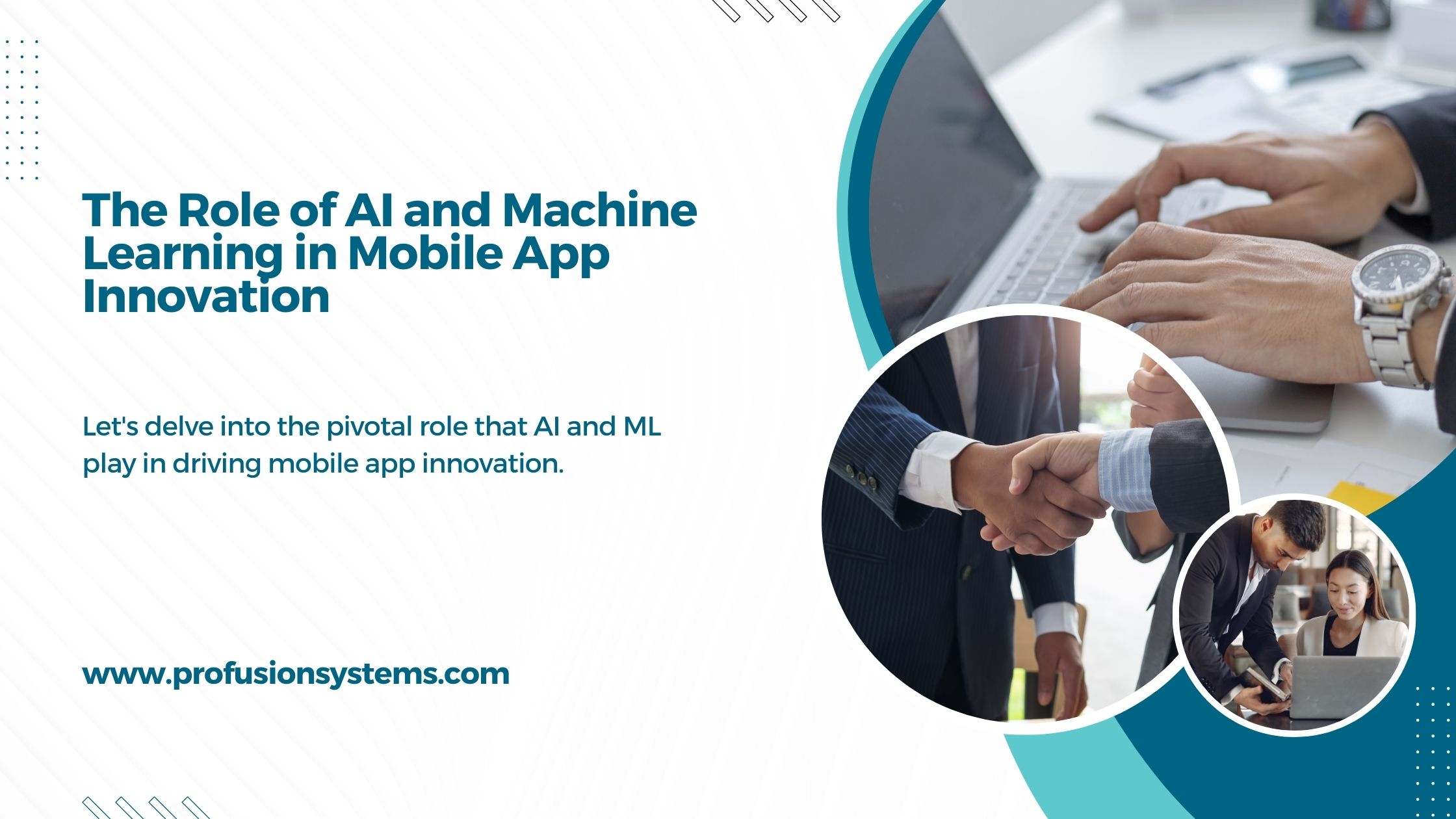 The Role of AI and Machine Learning in Mobile App Innovation - Profusion Systems